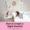 How to Create a Christian Night Routine